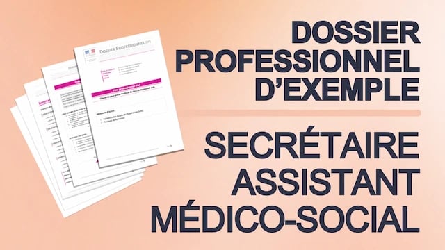 Dossier professionnel Secrétaire assistant médico-social (échu)
